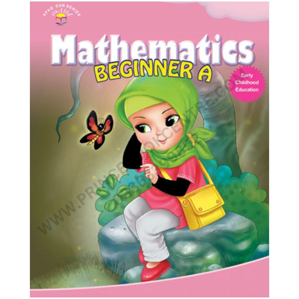 Mathematics Beginner A By Afaq Sun Series – Prince Book Centre