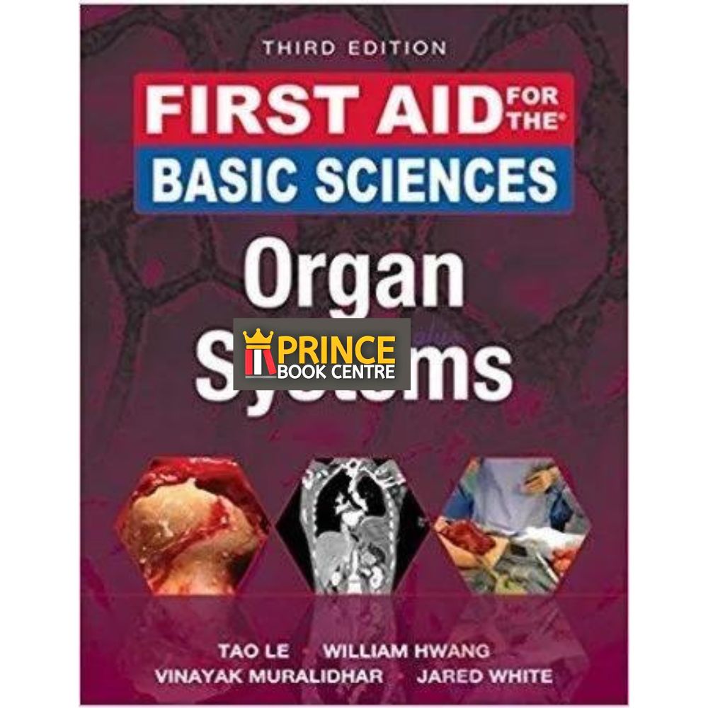 First Aid for the Basic Sciences Organ Systems 3rd Edition – Prince ...