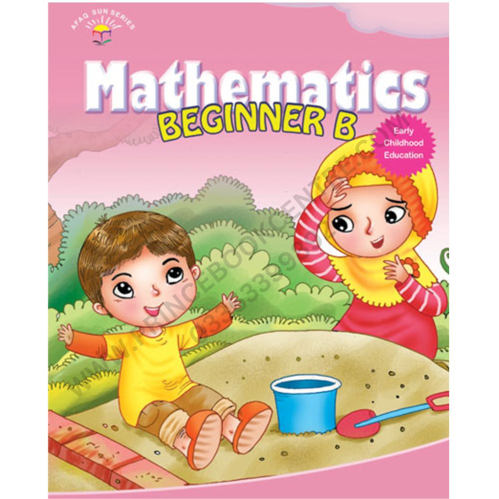 Mathematics Beginner B Class KG By Afaq Sun Series – Prince Book Centre
