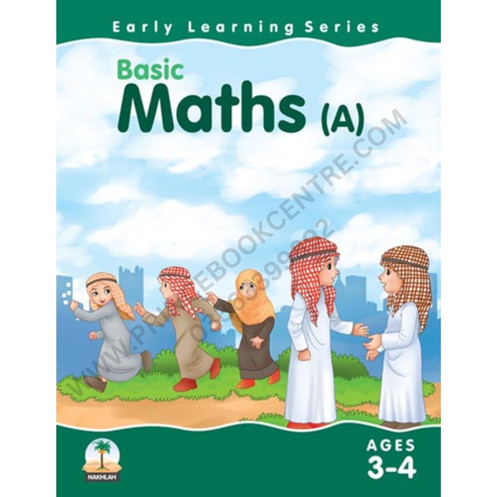 Basic Maths A Class Play Group By Nakhlah Series – Prince Book Centre