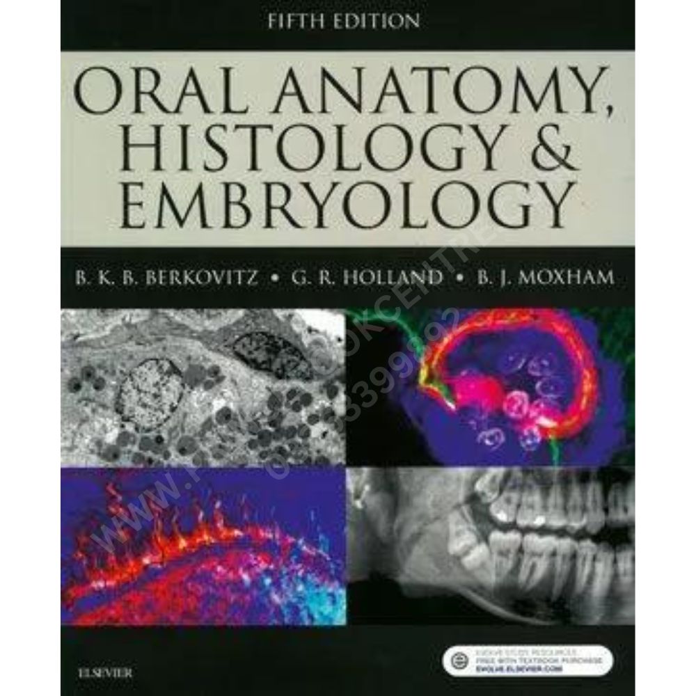 Oral Anatomy, Histology and Embryology 5th Edition by Berkovitz ...