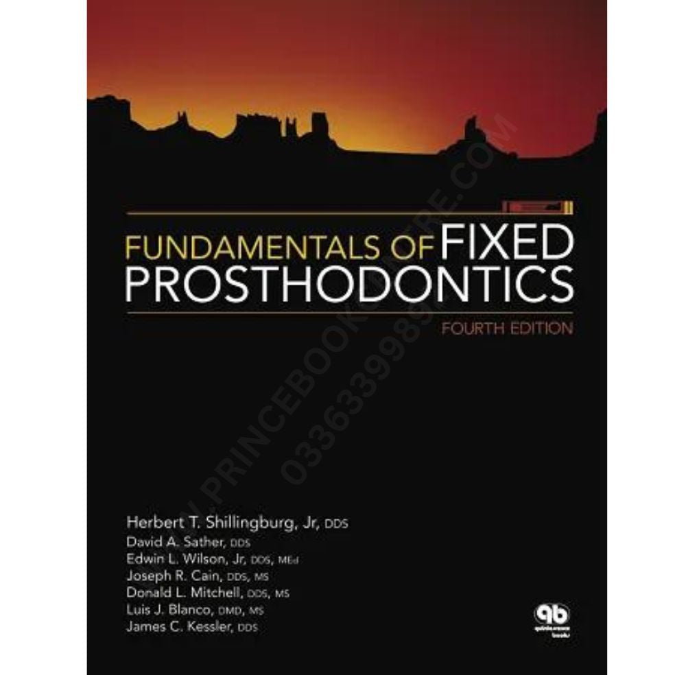 Fundamentals of Fixed Prosthodontics 4th Edition – Prince Book Centre