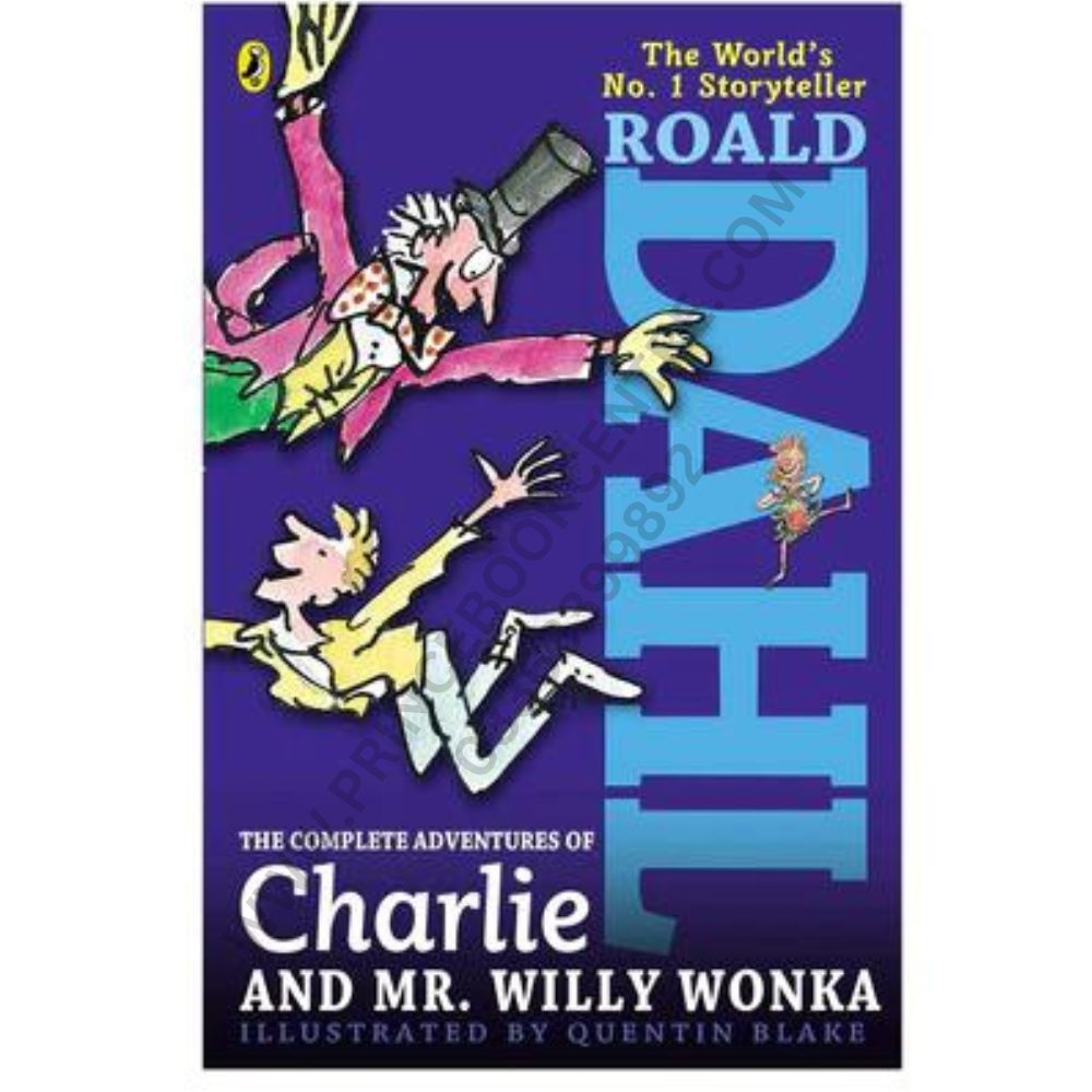 The Complete Adventures of Charlie and Mr. Willy Wonka – Prince Book Centre