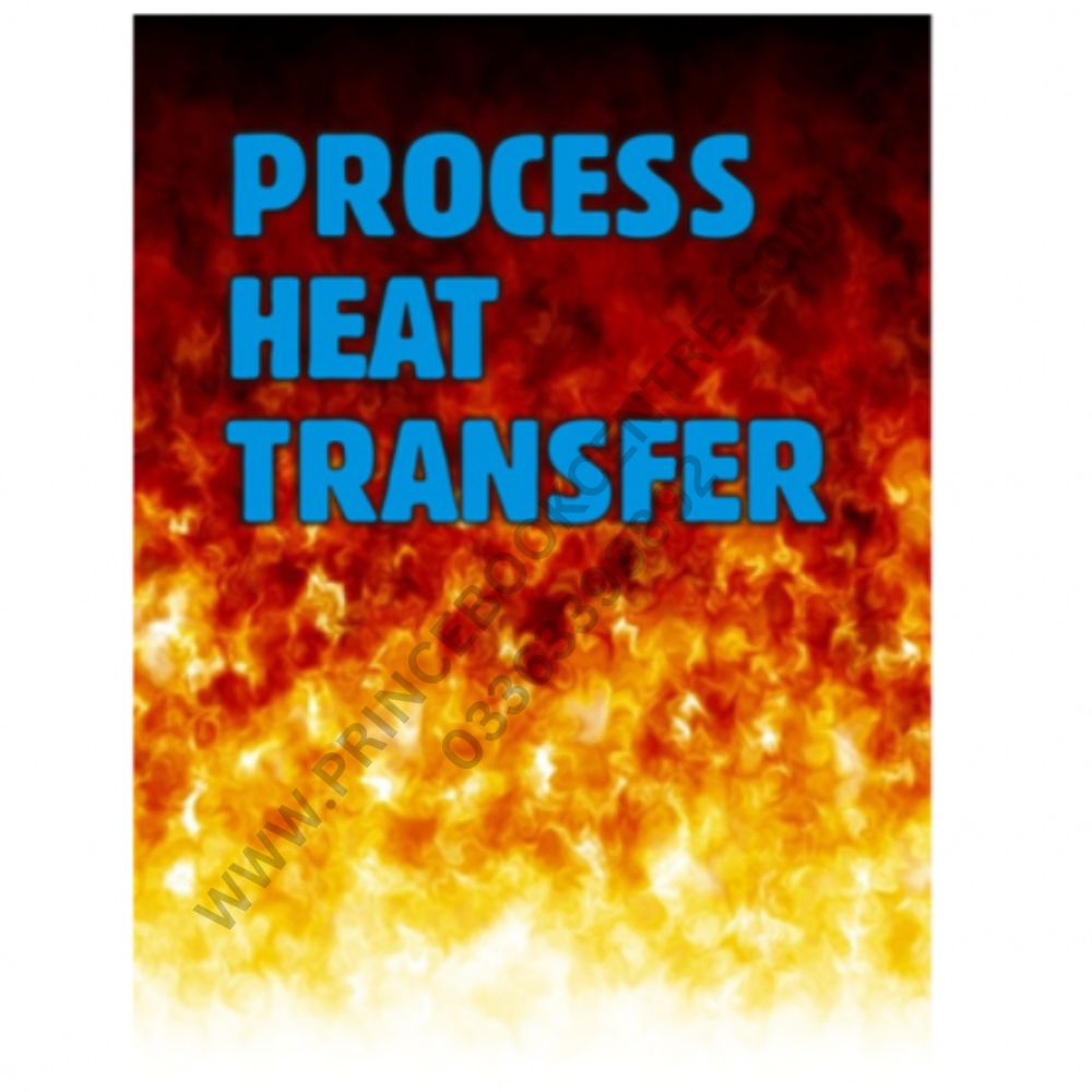 Process Heat Transfer by D. Q. Kern – Prince Book Centre