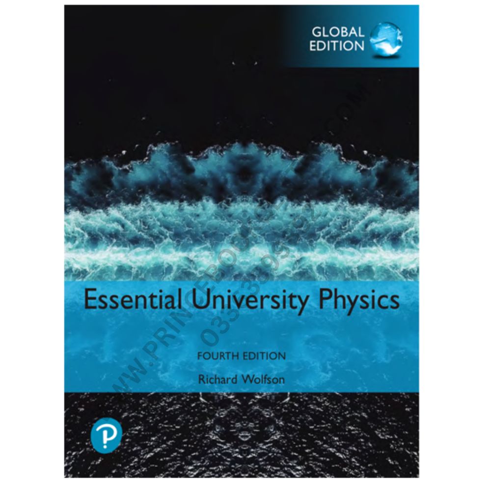 Essential University Physics: 4th Volume 1 & 2 pack Richard Wolfson ...