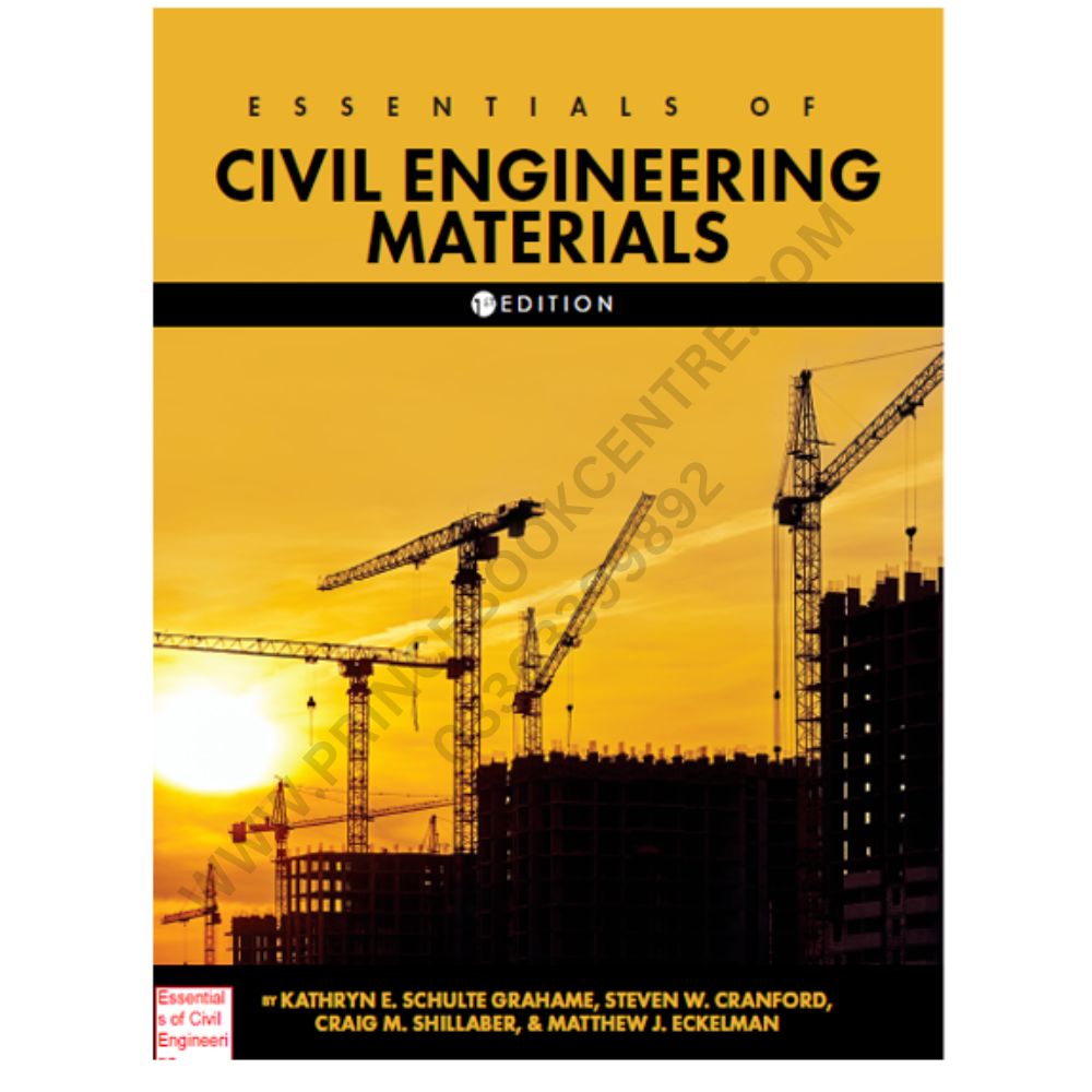 Essentials of Civil Engineering Materials by Kathryn E. Schulte Graham ...