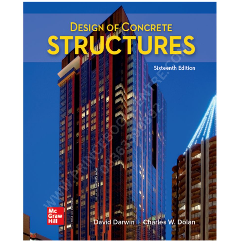 Design of Concrete Structures 16th Edition by David Darwin – Prince ...