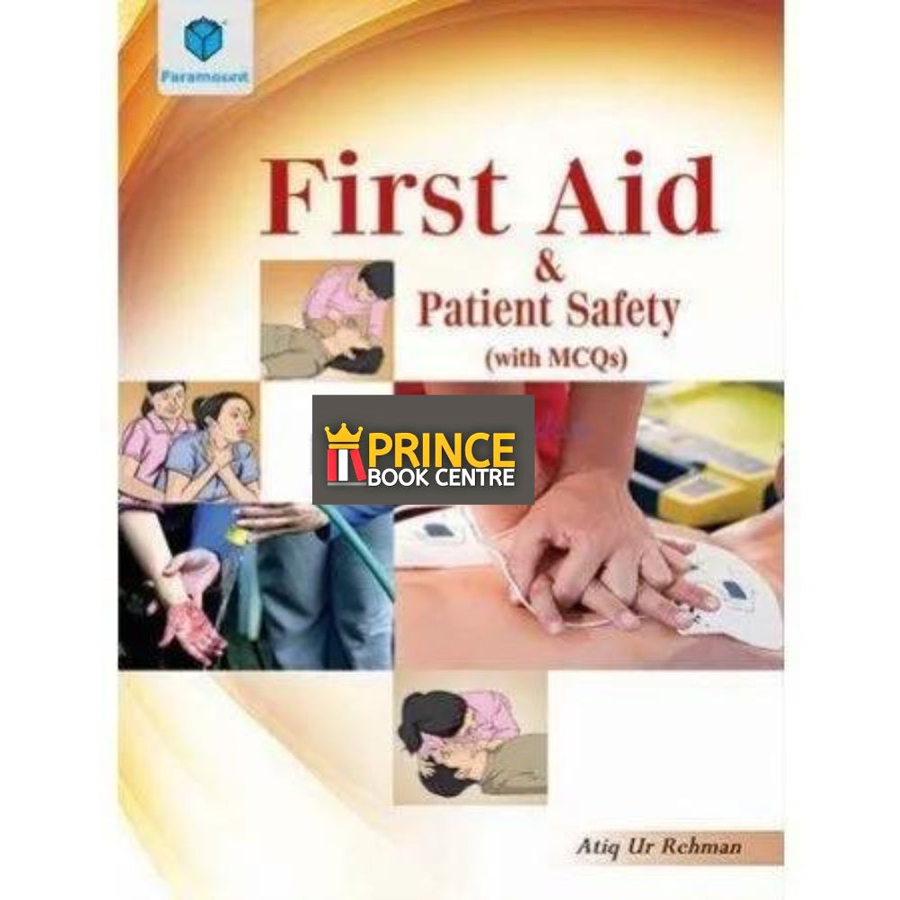 First Aid and Patient Safety 2nd Edition – Prince Book Centre