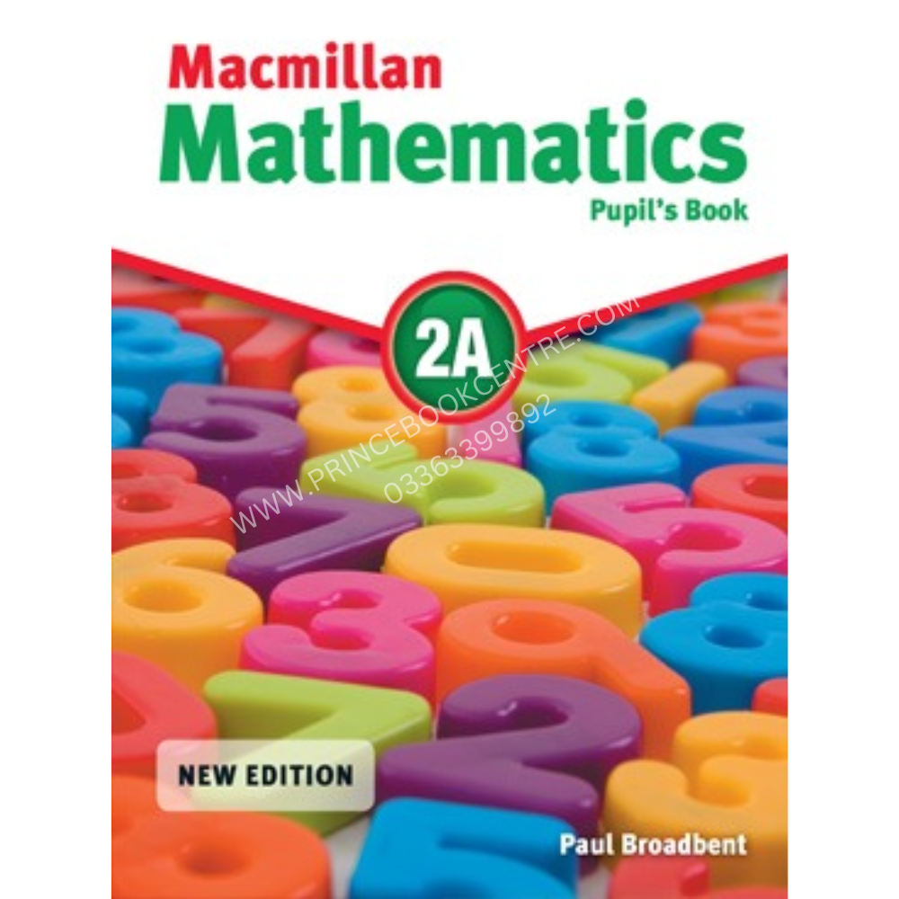 Macmillan Mathematics Pupil's Book 2A New Edition – Prince Book Centre